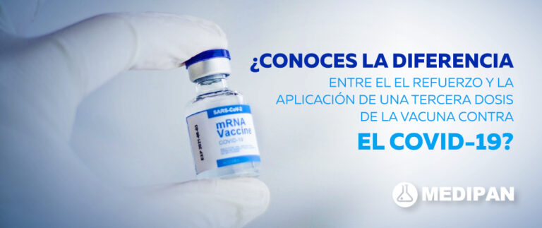 Medipan | ¿Conoces la diferencia en entre el refuerzo y la aplicación de una tercera dosis de la ...